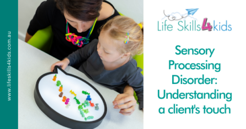 Sensory Processing Disorder: Understanding a client's touch (featured ...